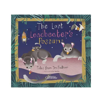 Tim Faulkner: The Leadbeaters Possum