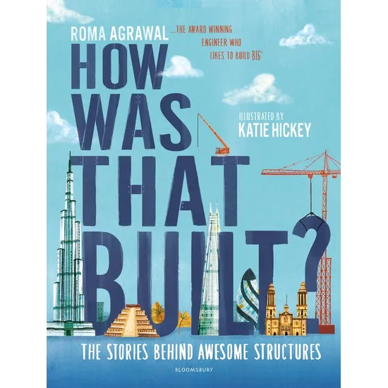 How Was That Built?