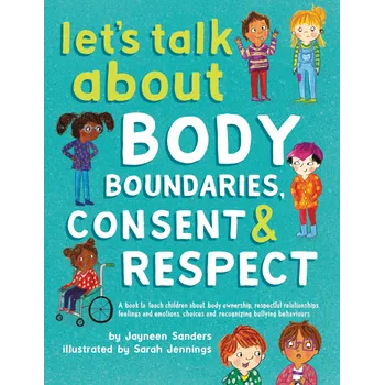 Lets Talk About Body Boundaries Consent & Respect