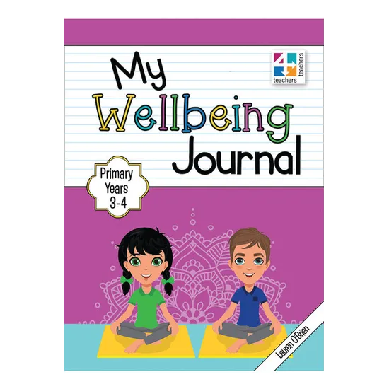 4 My Wellbeing Journal Primary Years 3-4