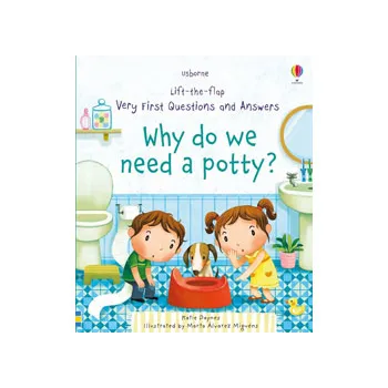 Why Do We Need a Potty?