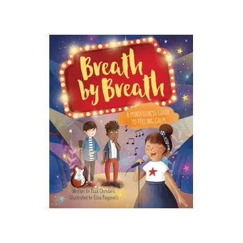 Mindful Me: Breath by Breath: A Mindfulness Guide