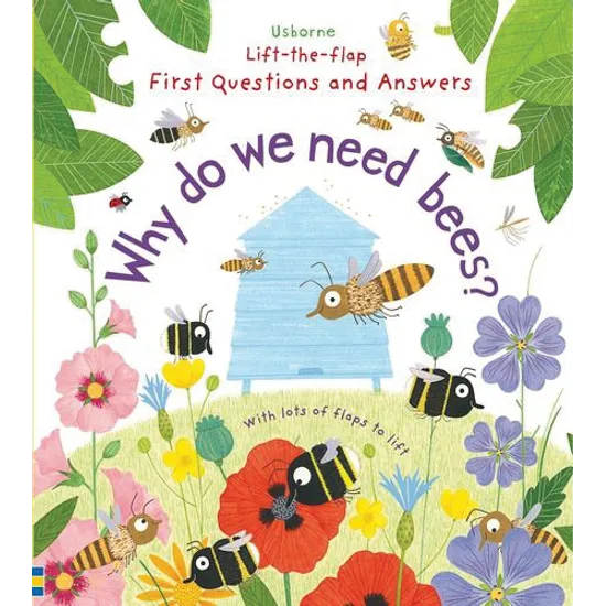 First Questions and Answers: Why do we need bees?