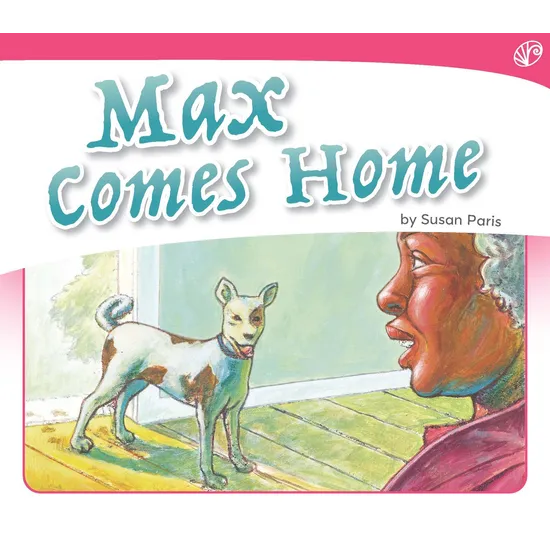 Max Comes Home - Levels 1-2