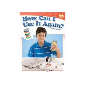How Can I Use It Again? – Level 3-5
