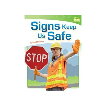 Signs Keep Us Safe – Level 6-8