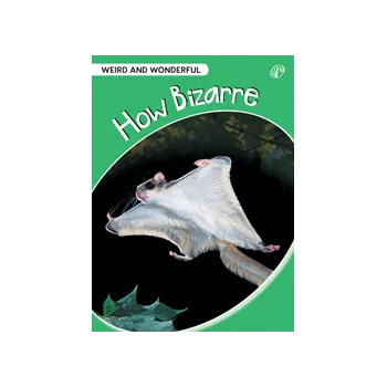 Snappy Reads - How Bizarre