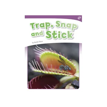 Trap,Snap and Stick