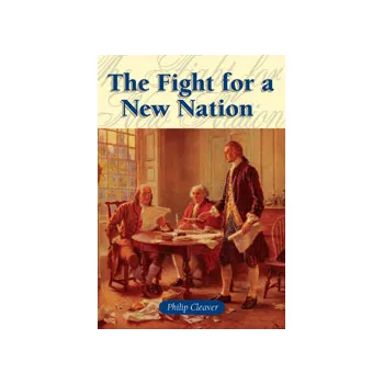 The Fight For a New Nation