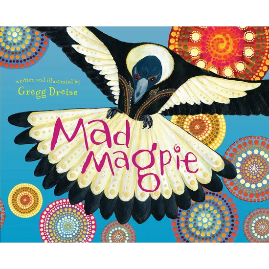 Mad Magpie