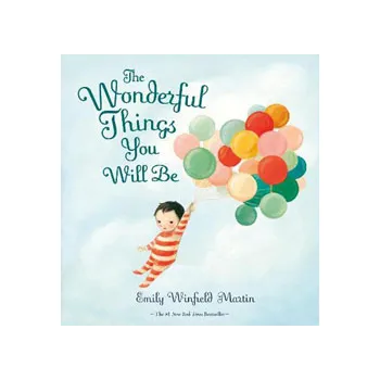 The Wonderful Things You Will Be