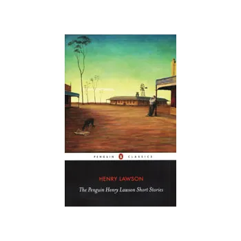 The Penguin Henry Lawson Short Stories