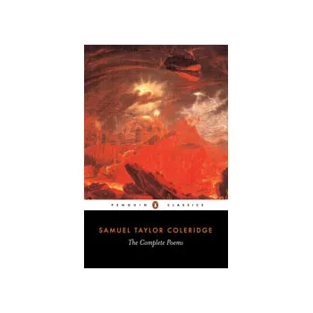 Samuel Taylor Coleridge: The Complete Poems