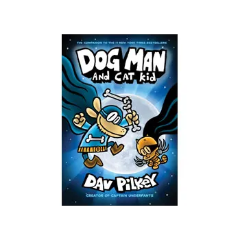 Dog Man #4: Dog Man and Cat Kid