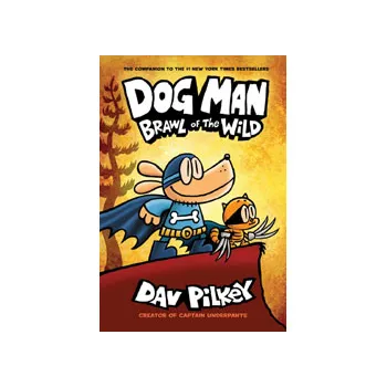 Dog Man #6: Brawl of the Wild