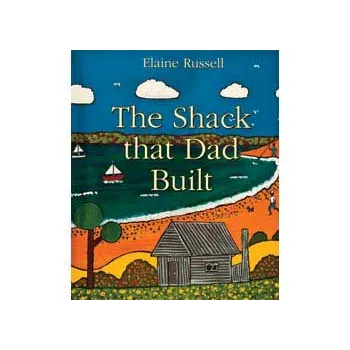 Shack that Dad Built Book