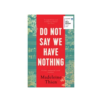 Do Not Say We Do Not Have Nothing