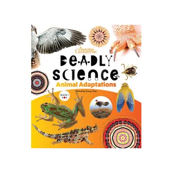 Deadly Science - Animal Adaptations