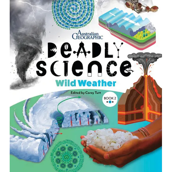 Deadly Science - Wild Weather